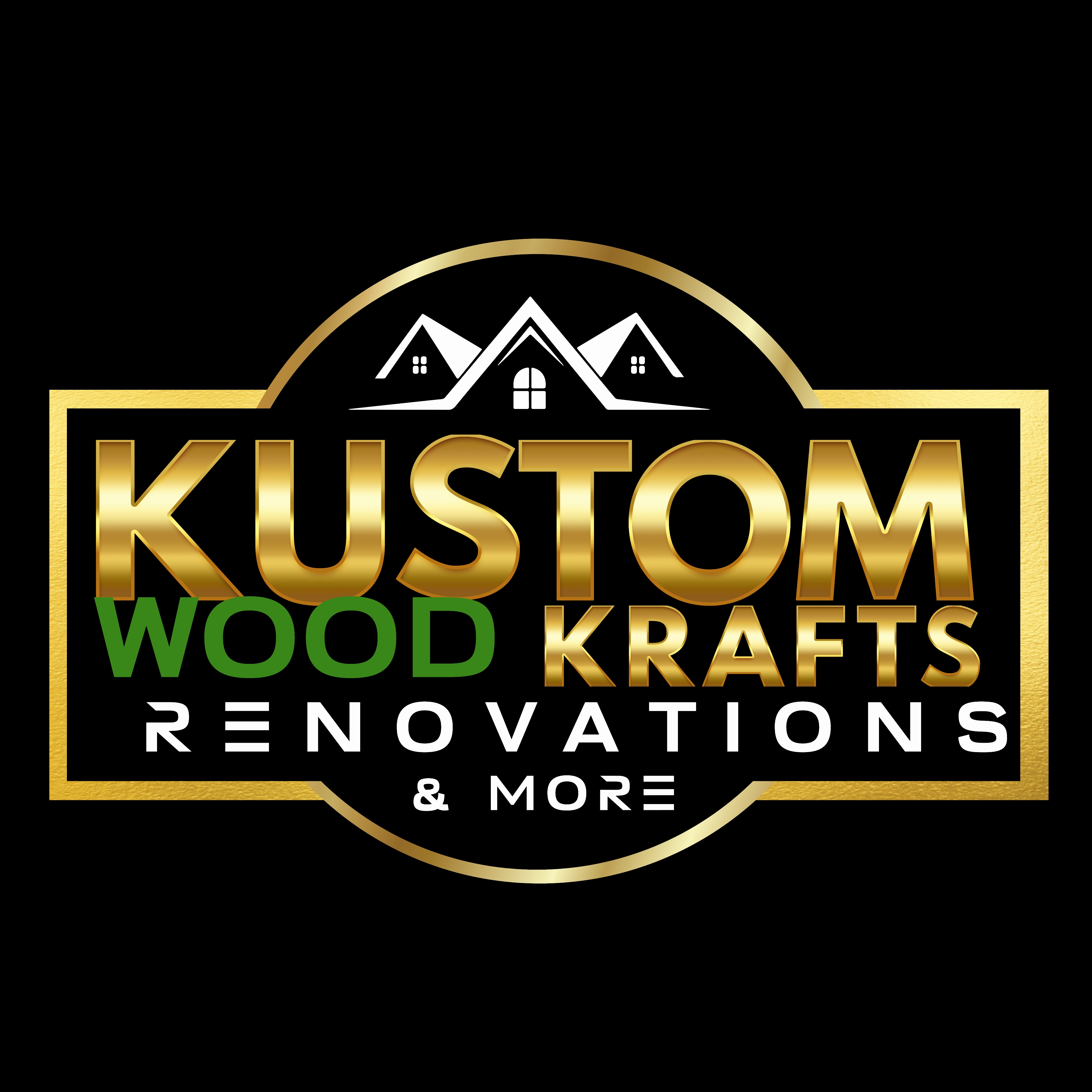 Kustom Wood Krafts Renovations & More: Transforming Homes with ...